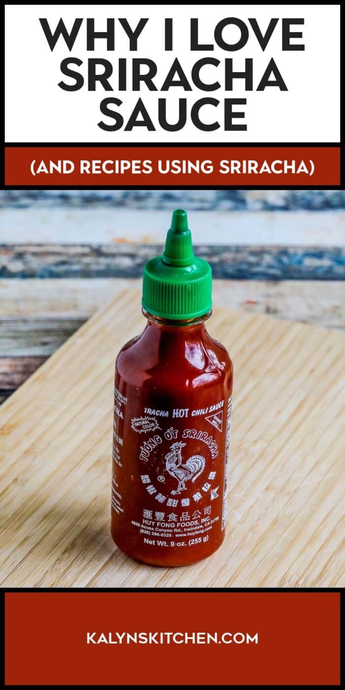 Why I Love Sriracha Sauce (and Recipes Using Sriracha) – Kalyn's Kitchen