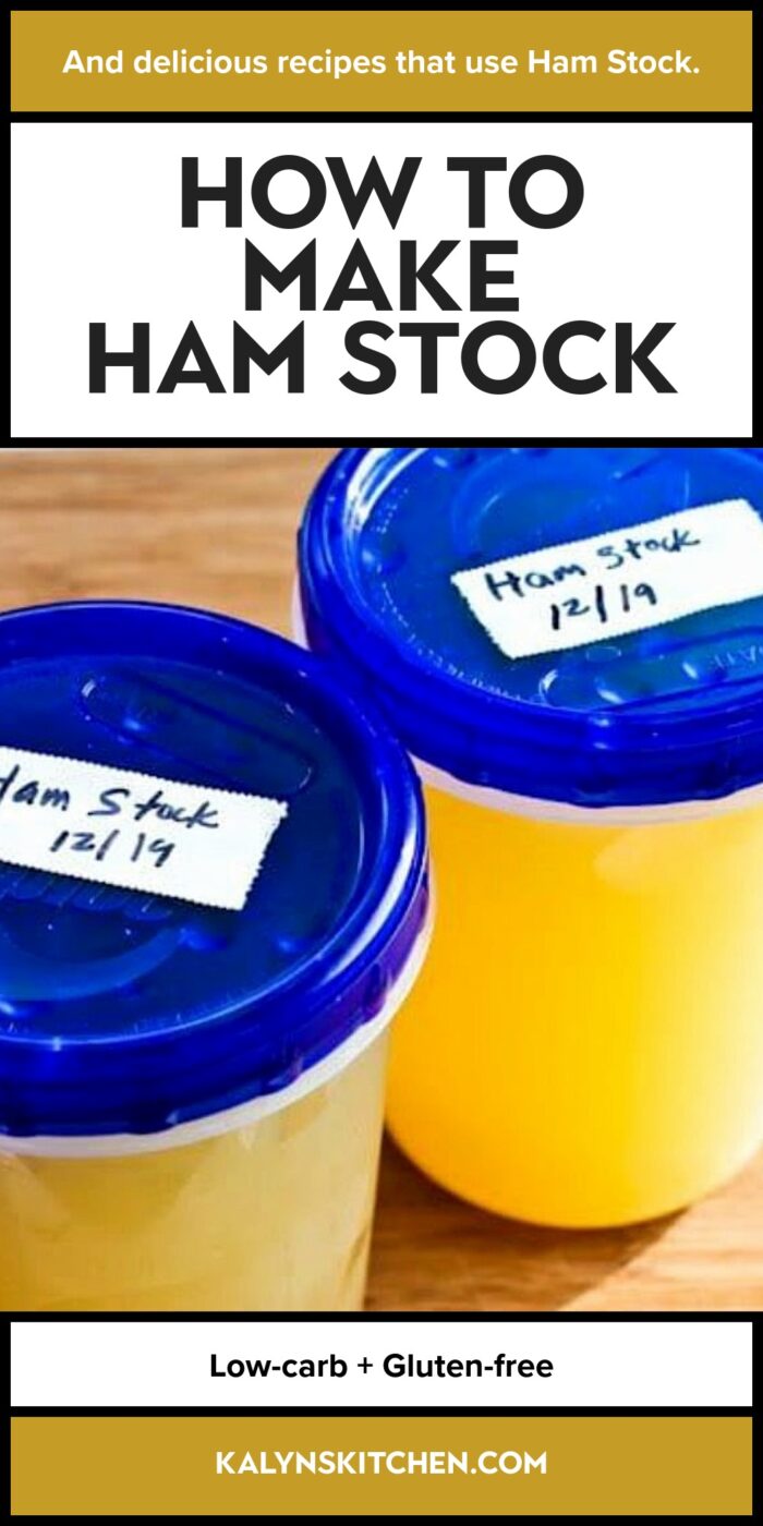 How to Make Ham Stock – Kalyn's Kitchen