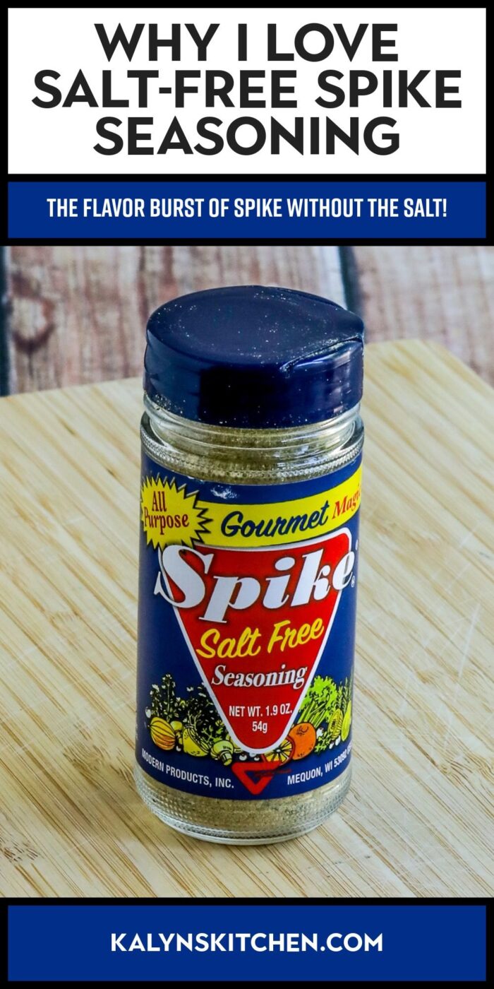 Why I Love Salt Free Spike Seasoning – Kalyn's Kitchen